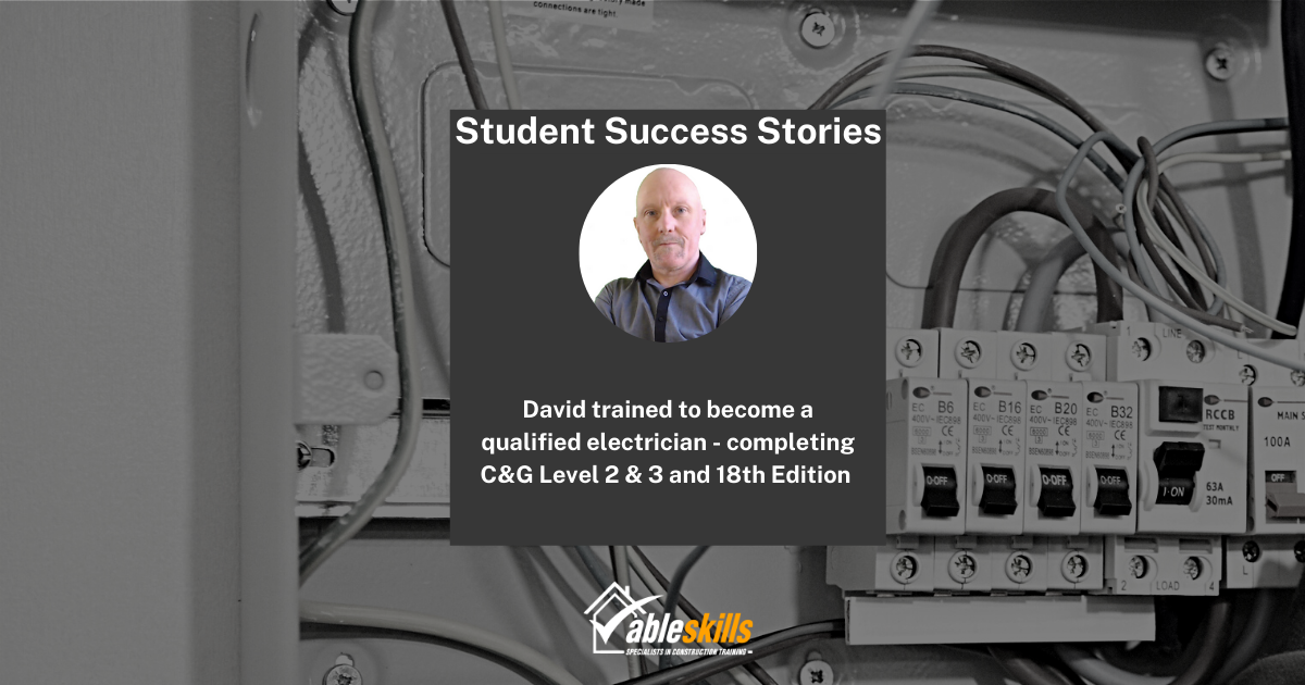 Student Success Stories: Qualified Electrician | Able Skills